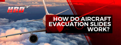 How Do Aircraft Evacuation Slides Work? | HRD Aero Systems