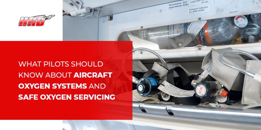 Aircraft Oxygen Systems & Safe Servicing | HRD Aero Systems