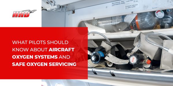 Aircraft Oxygen Systems & Safe Servicing | HRD Aero Systems