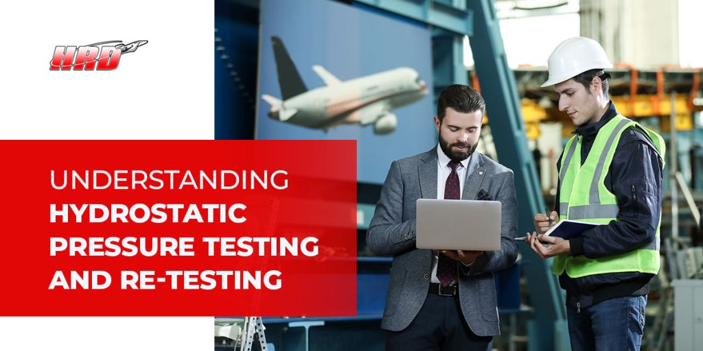 Understanding Hydrostatic Pressure Testing | HRD Aero Systems