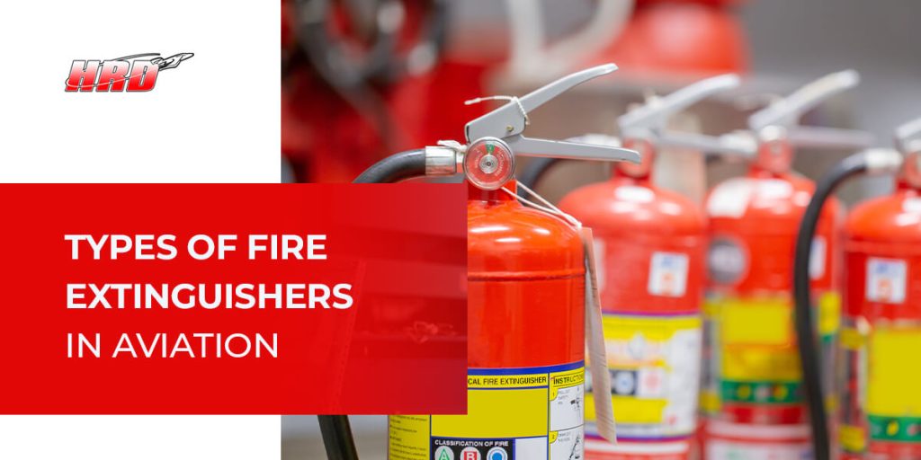 Types of Aviation Fire Extinguishers | HRD Aero Systems